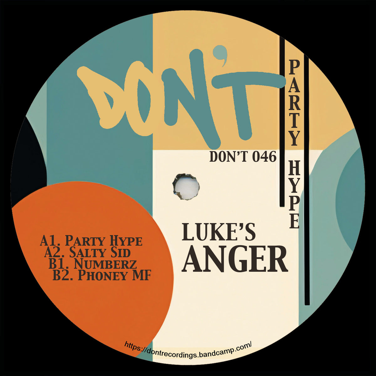 Luke’s Anger - Luke's Anger - Party Hype EP (Don't)