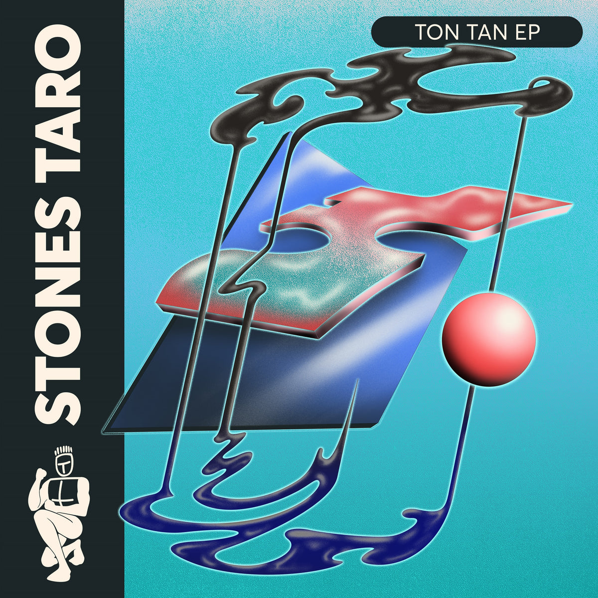 Stones Taro - Ton Tan EP (Scuffed Recordings)