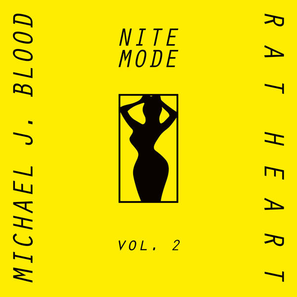 Michael J. Blood - Nite Mode Vol.2 – Rubadub