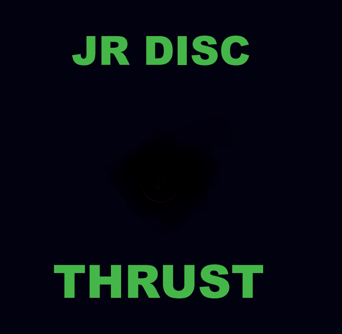 JR Disc - Thrust (Detroit Basics)