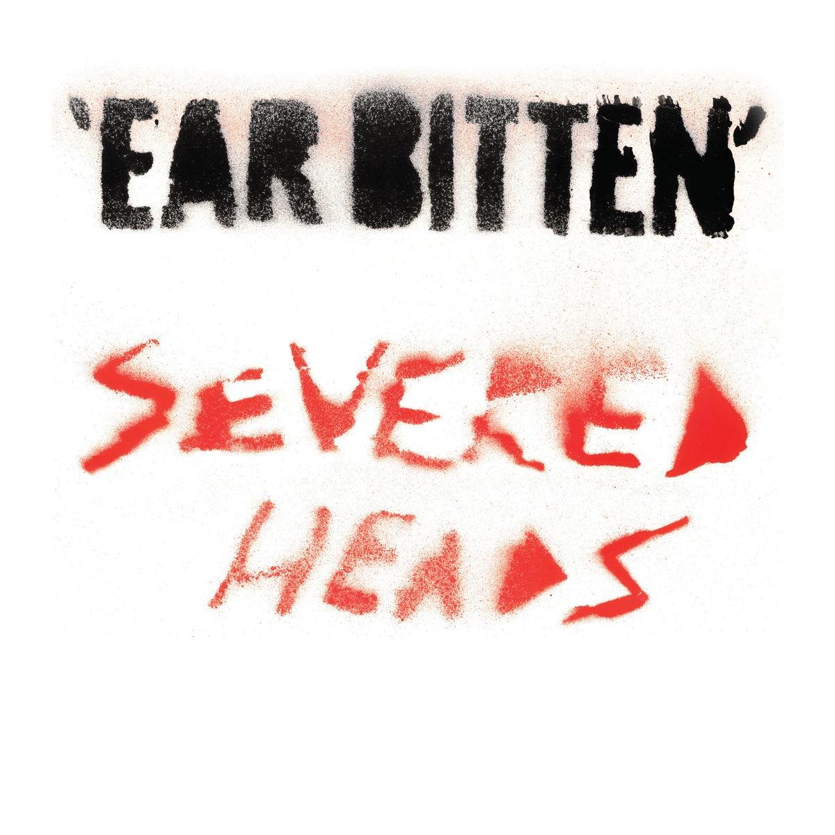Severed Heads - Ear Bitten (Dark Entries)