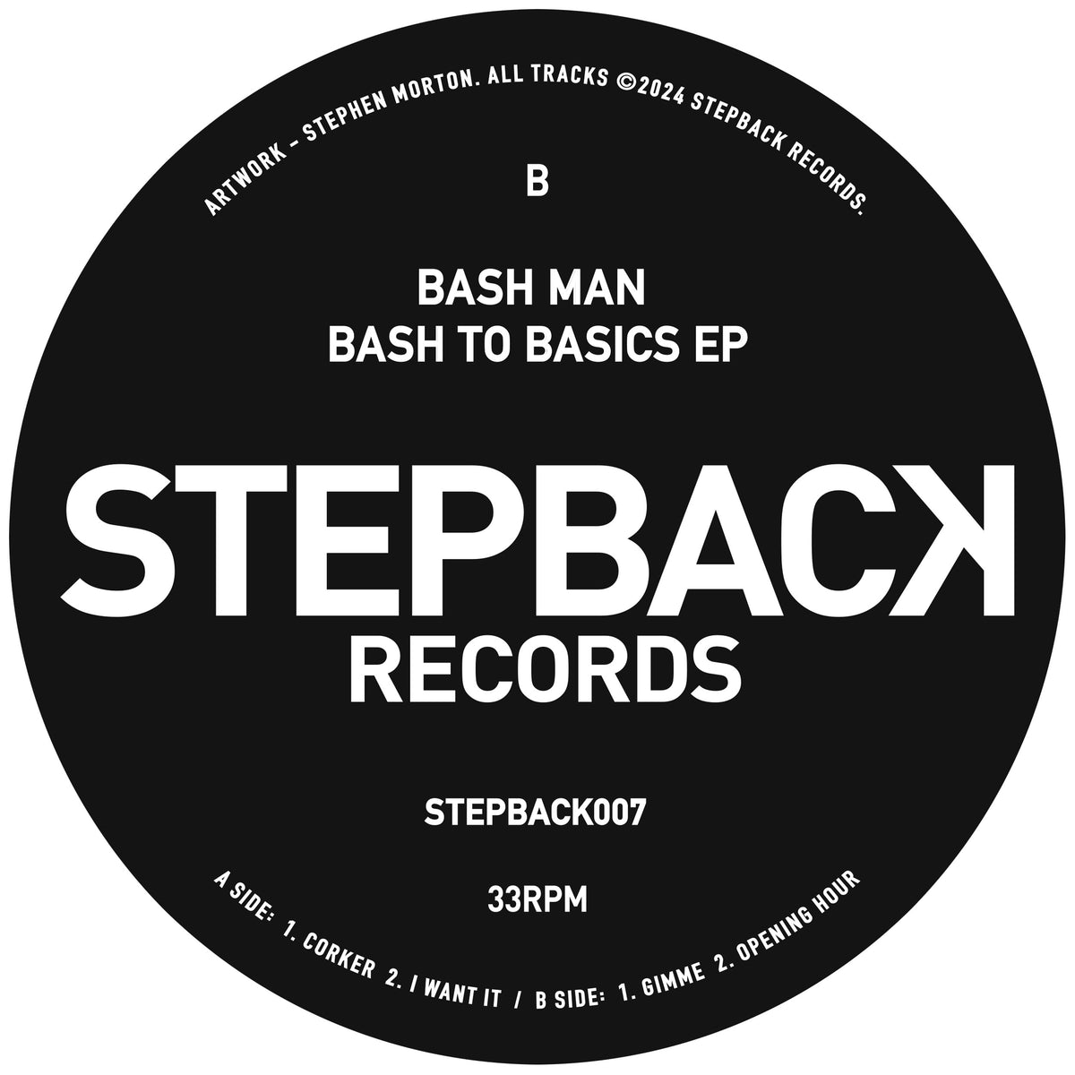 Bash Man - Bash - Bash to Basics EP (Stepback Records)