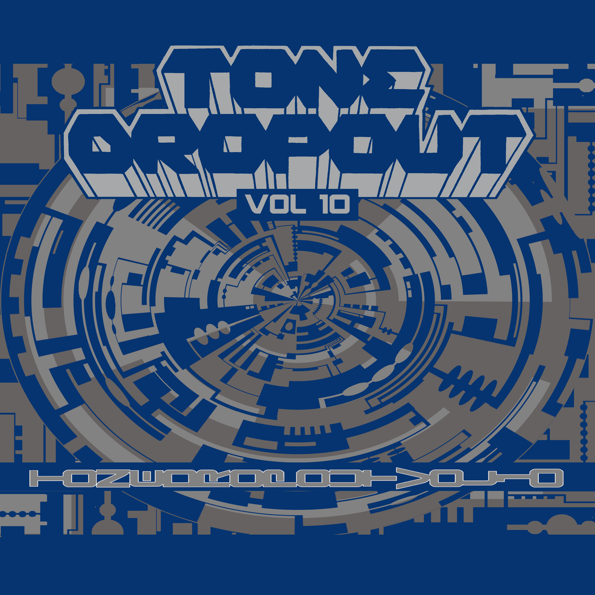 Various Artists - Tone DropOut Vol.10